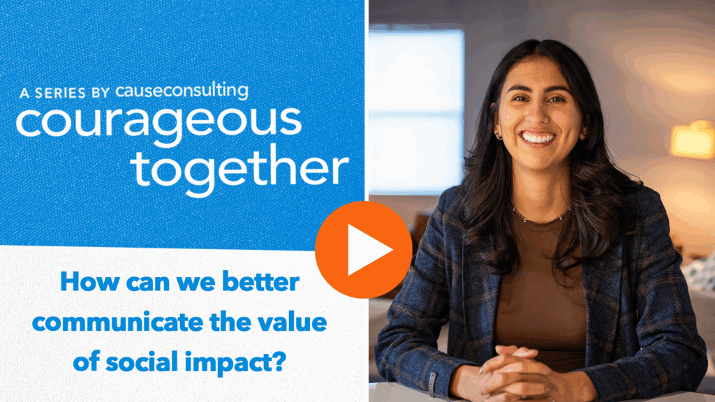 Communicating the Value of Social Impact - Cause Consulting